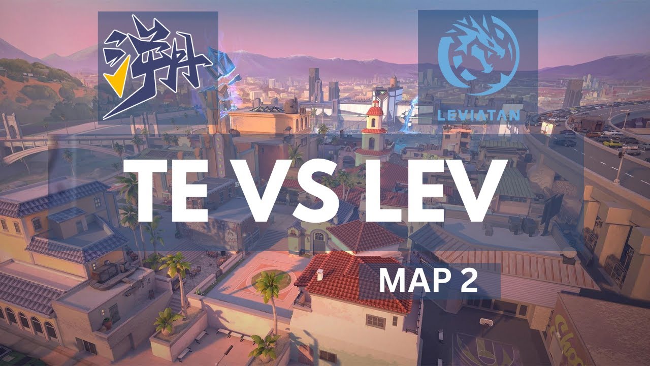 TE vs. LEV - MAP 2 |HIGHLIGHTS| VALORANT Champions Seoul - Groups - YouTube