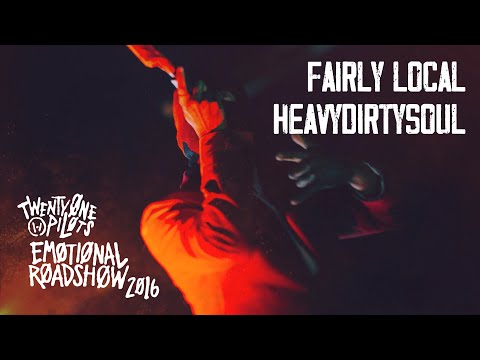 twenty one pilots - Fairly Local/Heavydirtysoul (ERS Tour 2016 Studio Version)