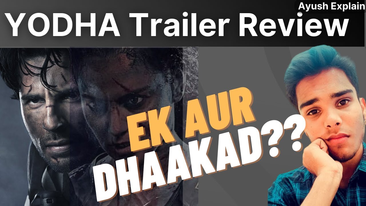 Yodha Trailer Review | Shiddharth Malhotra, Disha Patani and Raashi ...