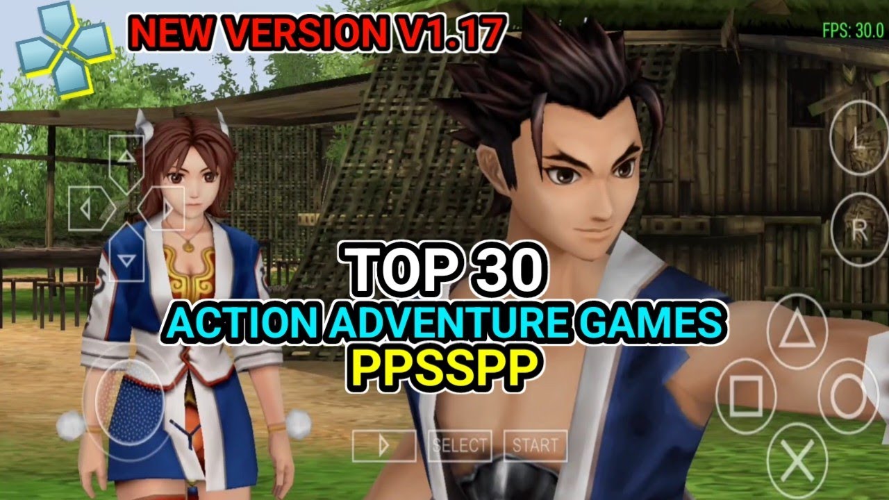 TOP 30 BEST Action Adventure Games For PPSSPP Android To Play In 2024 ...