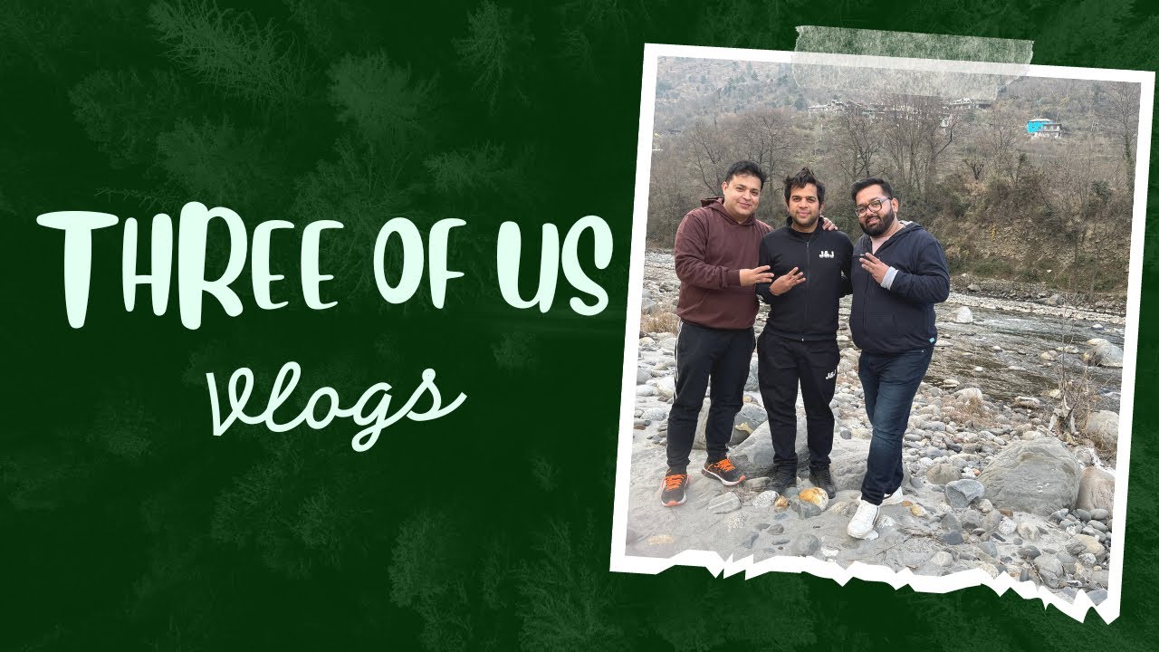 Three of Us - 3 Brothers ka Naya YouTube Channel - YouTube