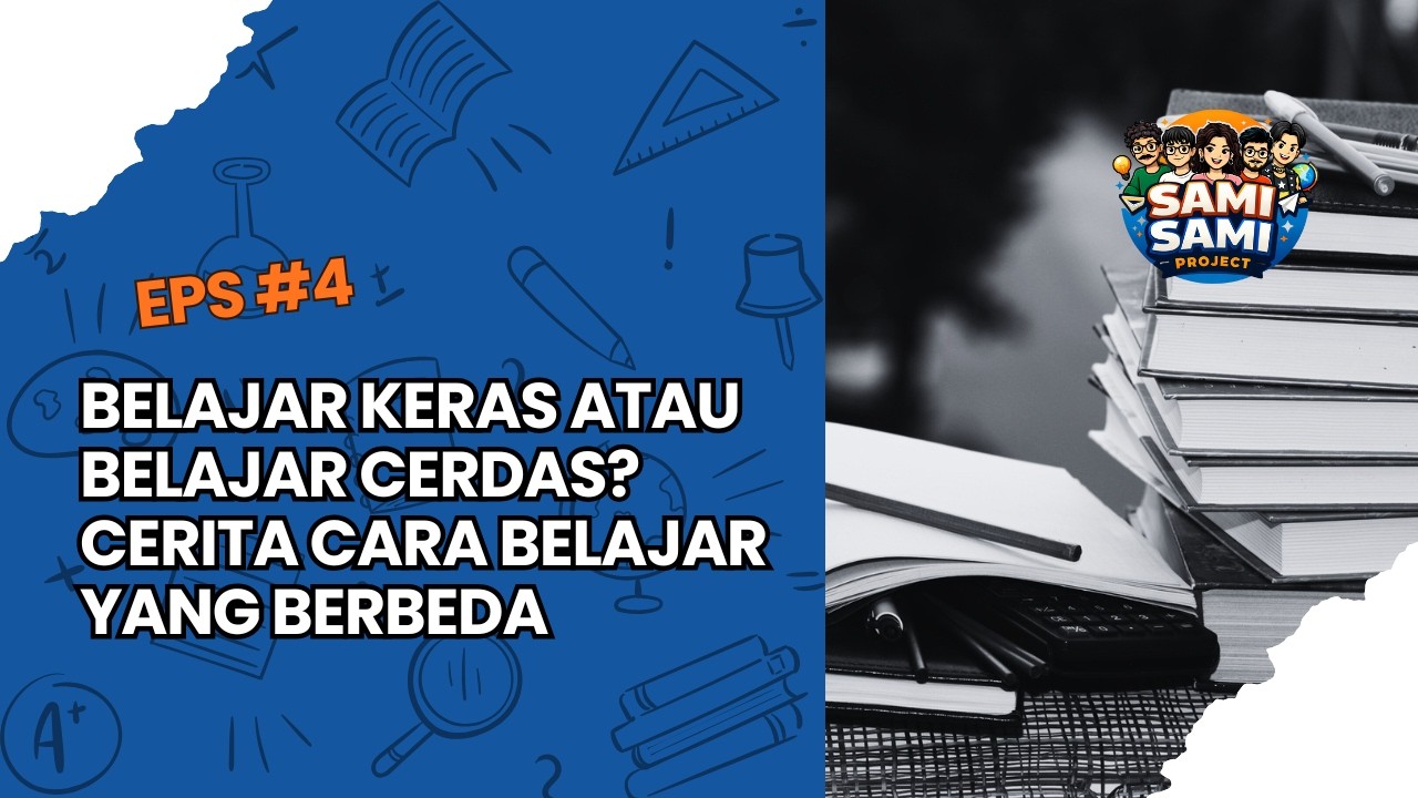 Belajar Keras atau Belajar Cerdas? Cerita Cara Belajar yang Berbeda ...