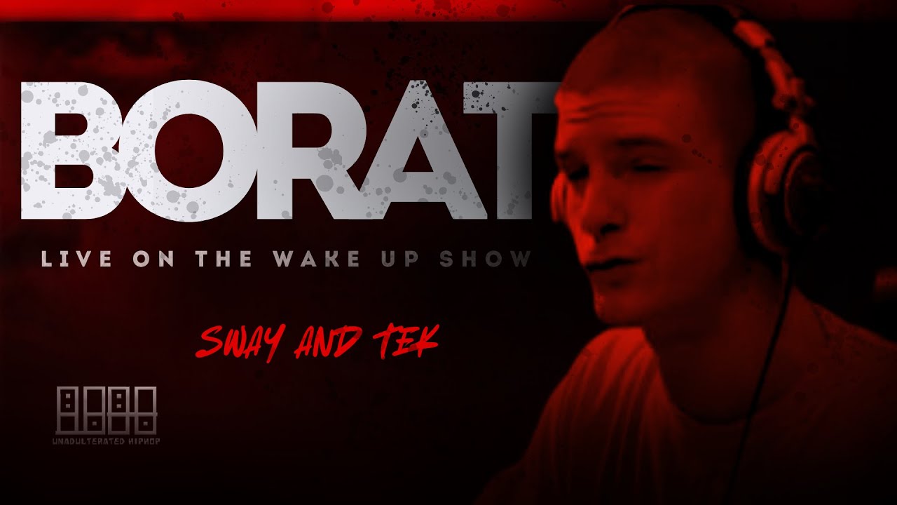 BoRaT on the Wake Up Show 🔥🔥🔥 #hiphop #rap #music #SwayAndTech - YouTube