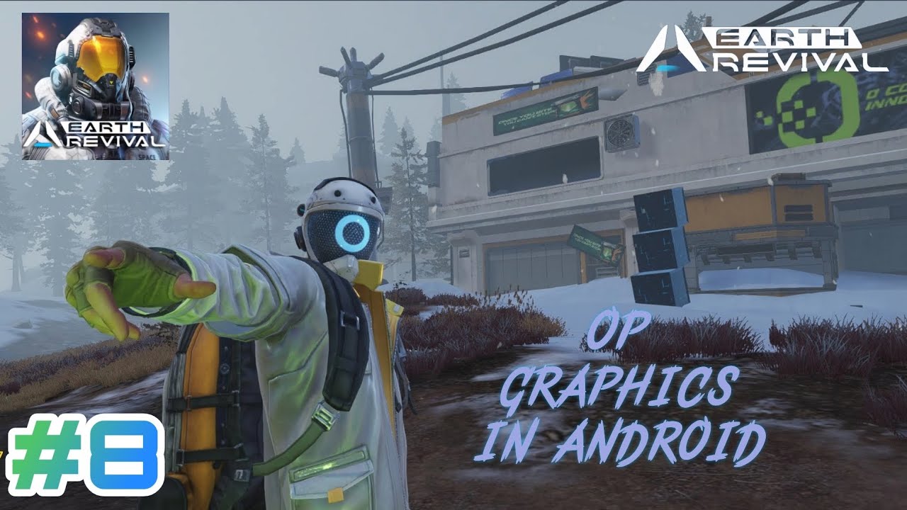 Earth: Revival [ep8] . Open world game PC like graphics in mobile#games ...