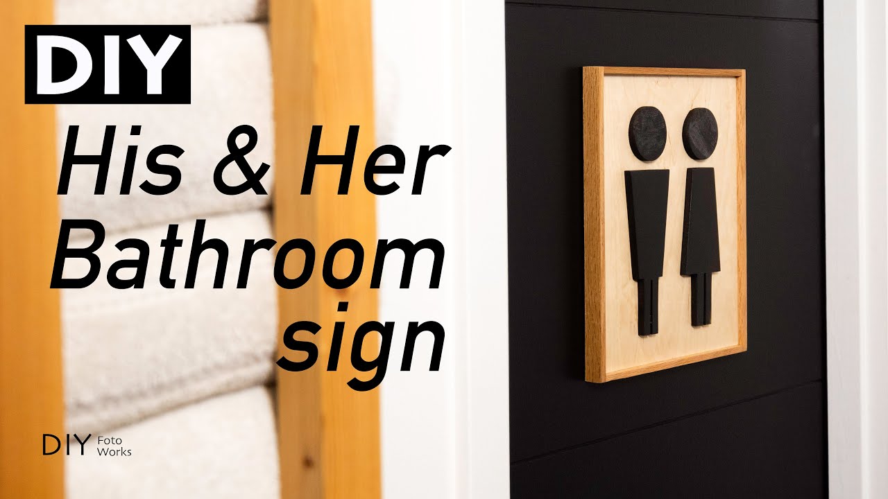 DIY: His and Her Bathroom Sign I 4K - YouTube