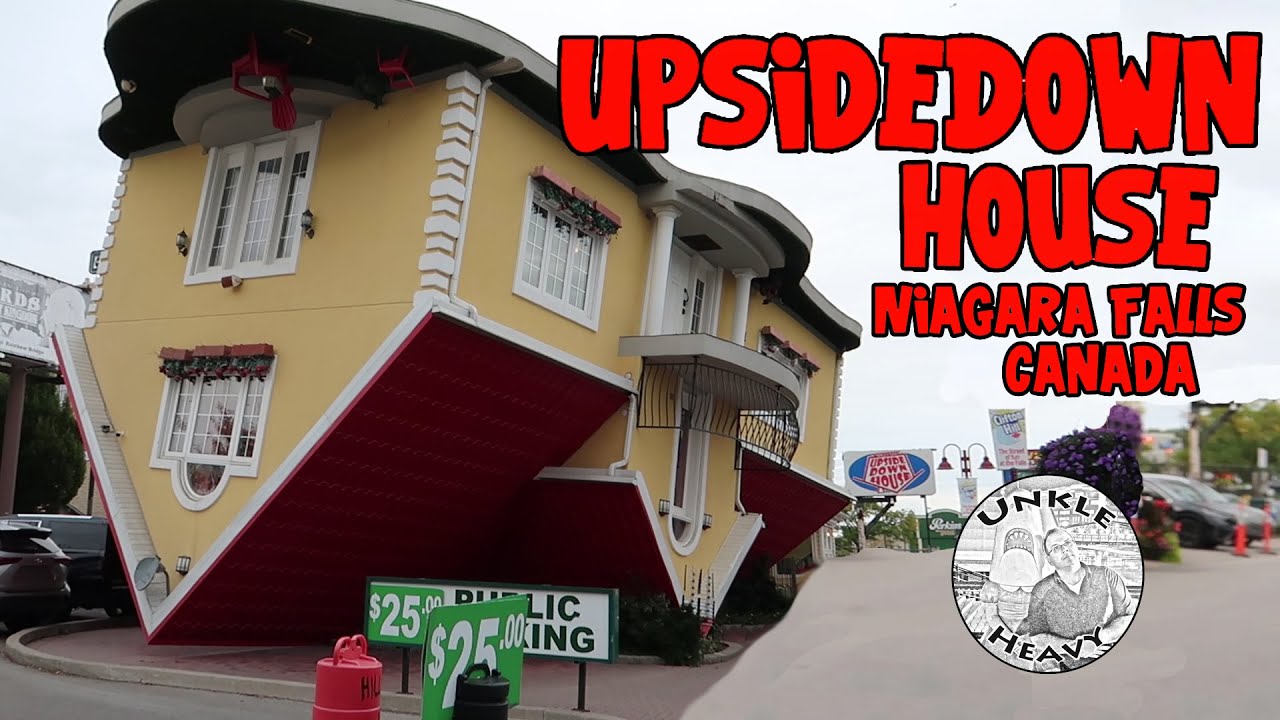 Upside Down House – Niagara Falls, Canada – One of Clifton Hills Most ...
