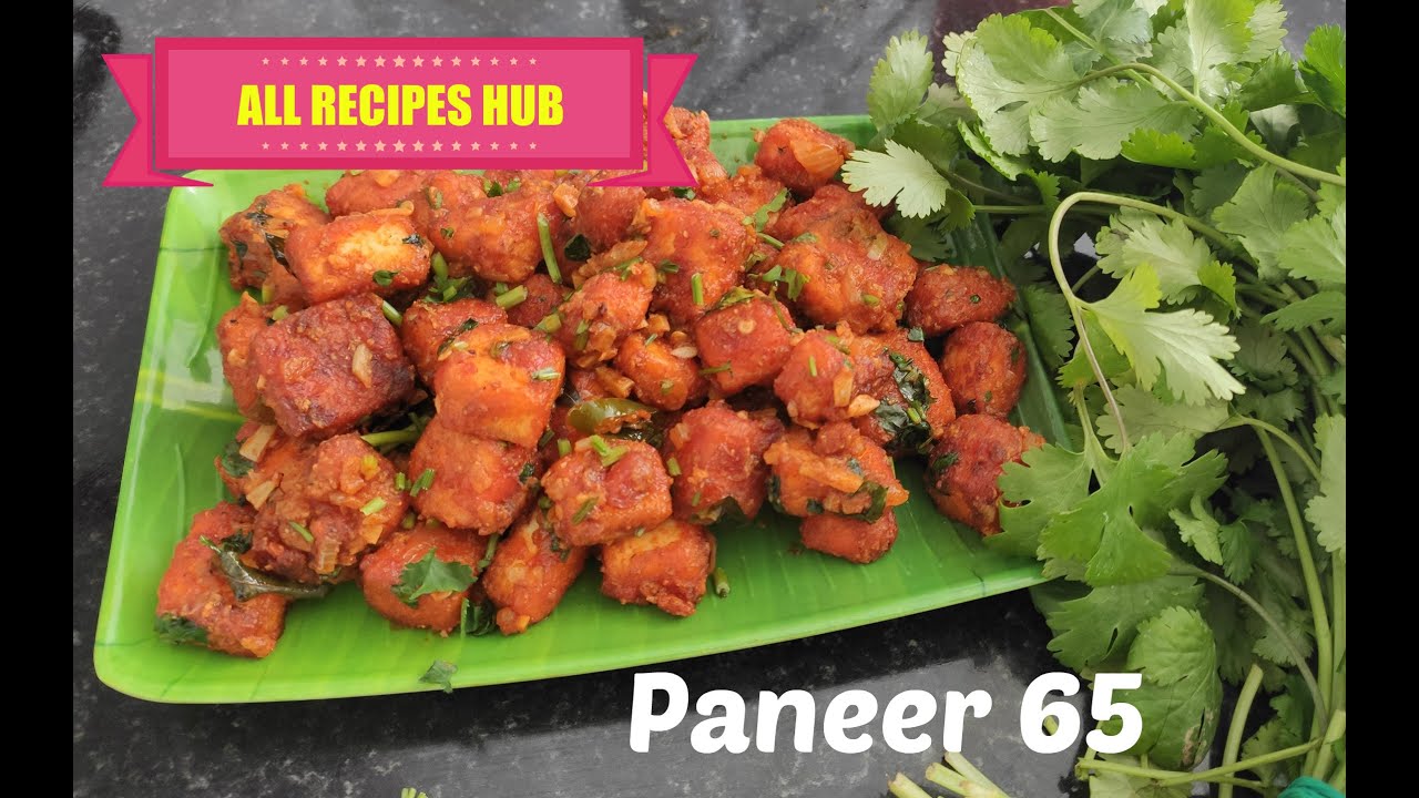 paneer 65 | hyderabadi paneer 65 recipe | paneer fry- All Recipes Hub ...