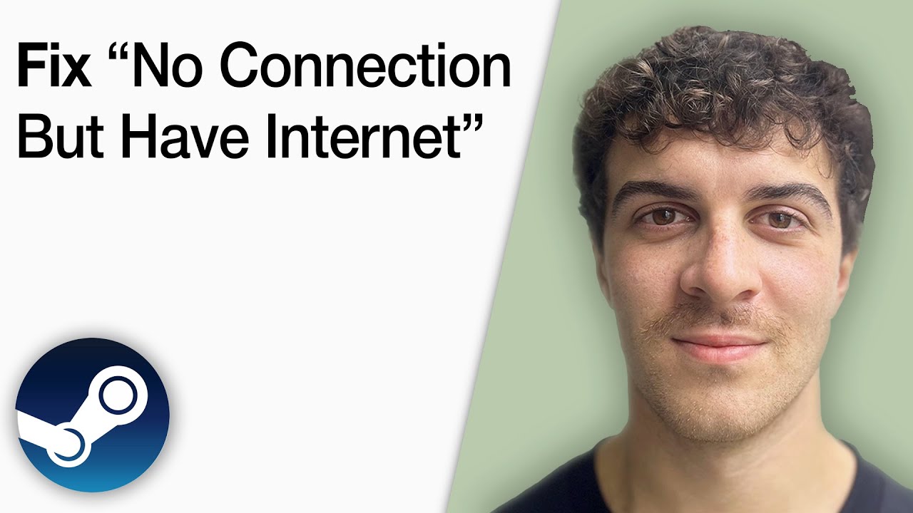 How To Fix Steam No Connection but I Have Internet [2025 Full Guide ...