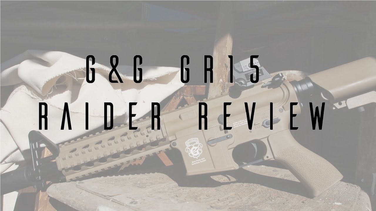G&G GR15 Raider [Review] - YouTube