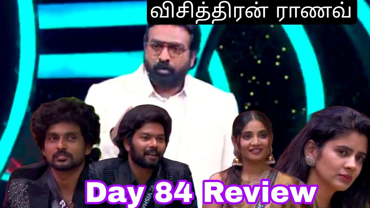 Anshitha வெளியேறினார், Raanav game |Day 84 Review | Biggbosstamil8 - YouTube