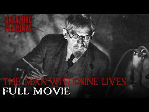 The Man With Nine Lives (1940) | Ft. Boris Karloff | Full Movie | Creature Features