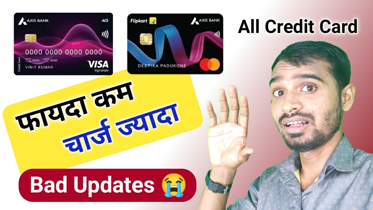 Axis Bank Credit Card Big Bad Updates New Charges Axis Bank Credit axis-bank-credit-card-big-bad-updates-new-charges-axis-bank-credit