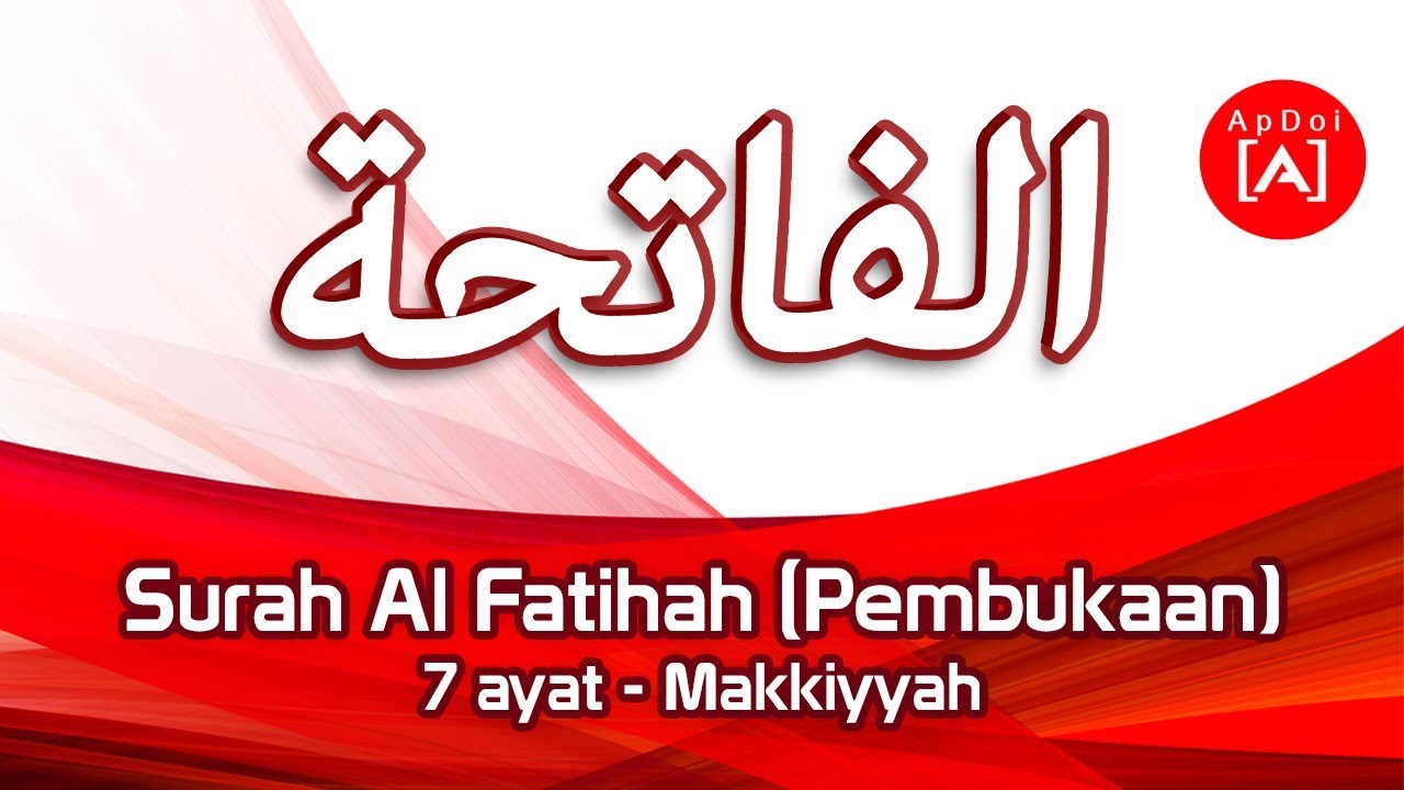 001 Surah Al Fatihah Bahasa Melayu - YouTube