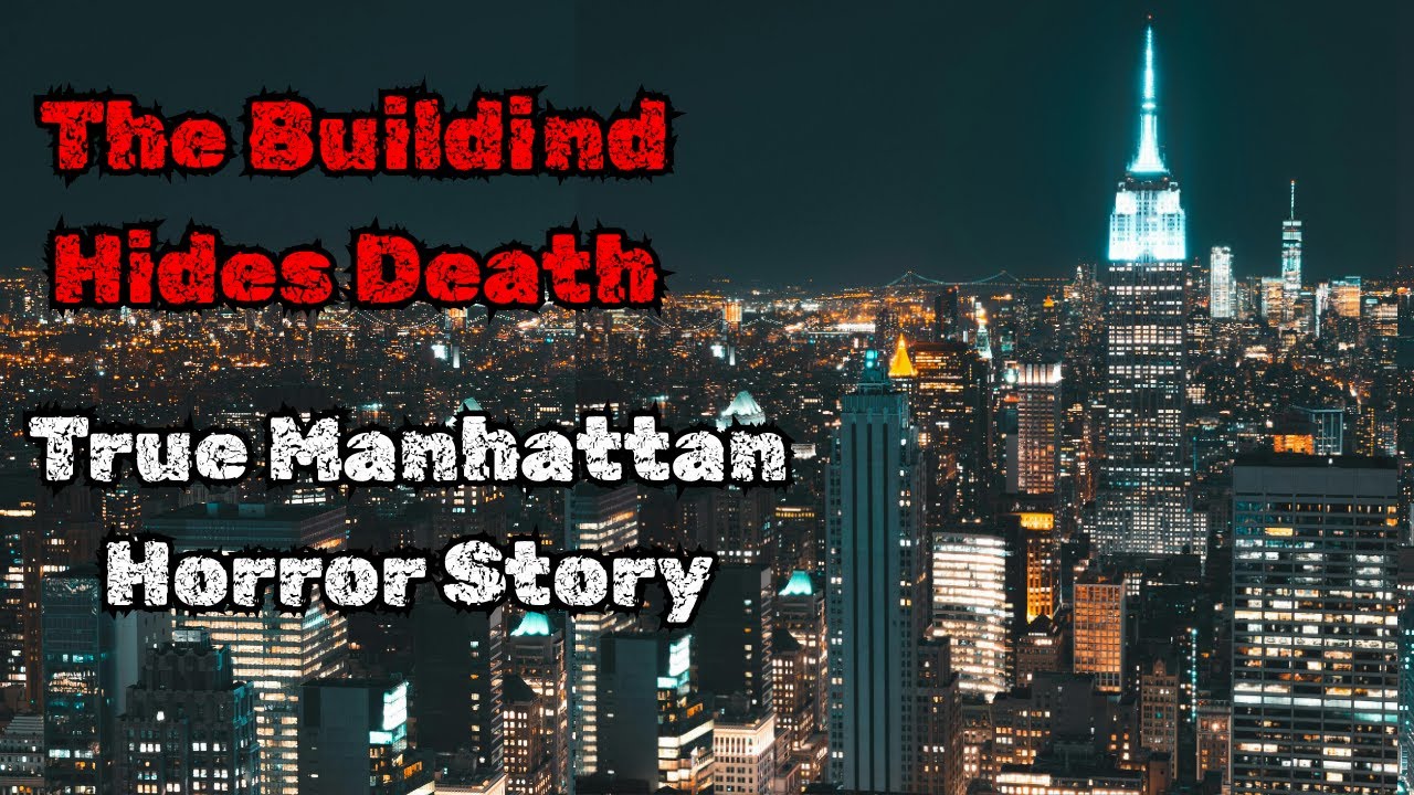True Horror Story "The Cursed New York Building Nobody Talks About 👻 ...
