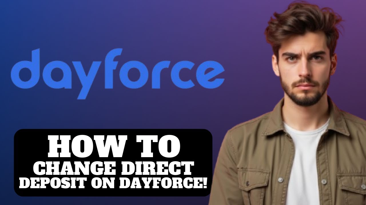 Dayforce Direct Deposit Time