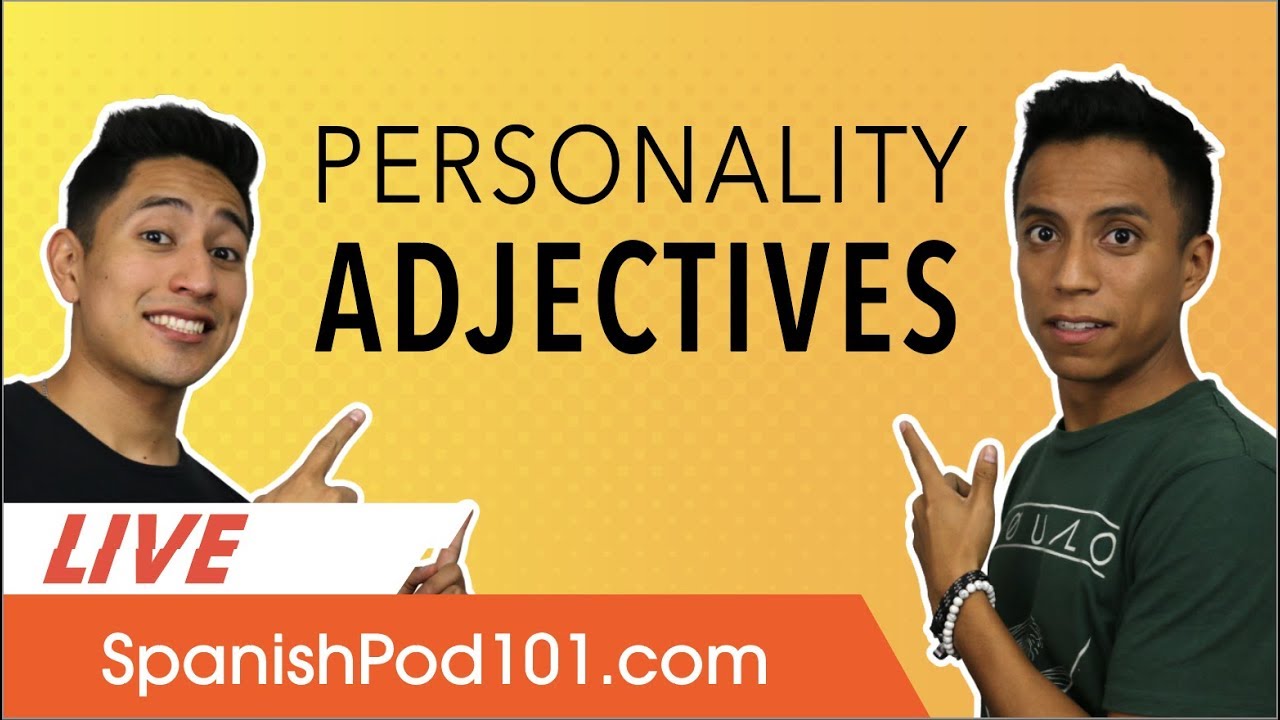 Adjectives To Describe The Personality In Spanish YouTube adjectives-to-describe-the-personality-in-spanish-youtube
