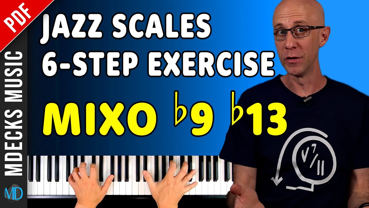 Best Jazz Scale Exercises: Mixolydian b9 b13. Jazz Scales You Should ...