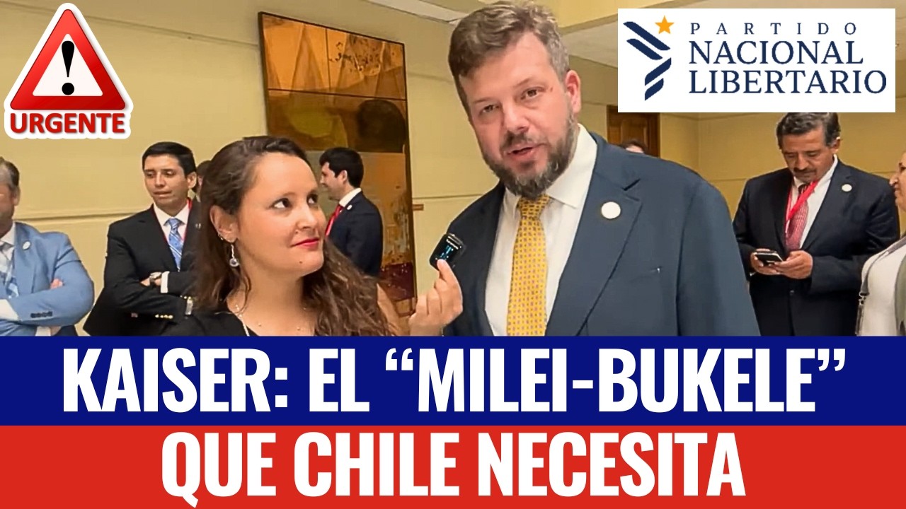 ¡ÚLTIMA HORA! Kaiser lanza su partido y va por la PRESIDENCIA DE CHILE ...