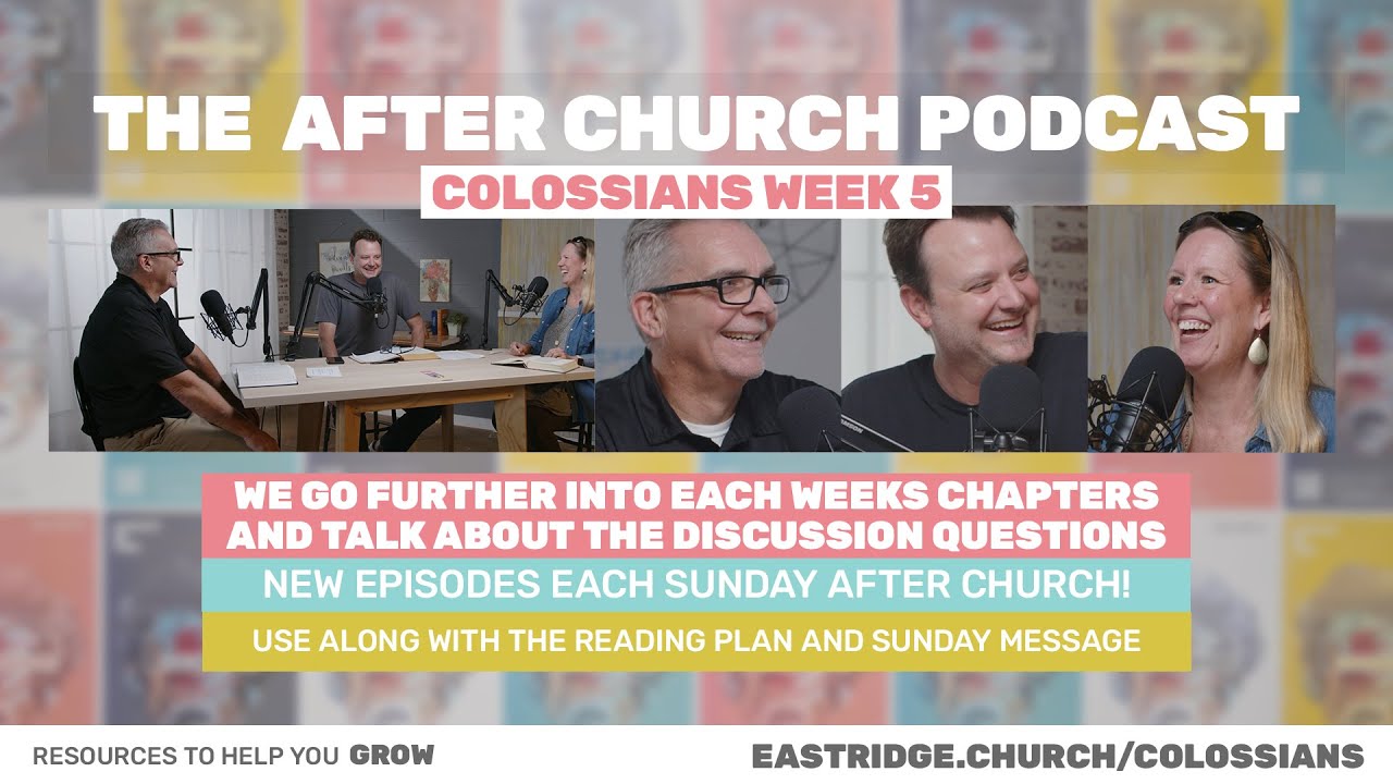 The After Church Podcast | Colossians | Week 5 - YouTube