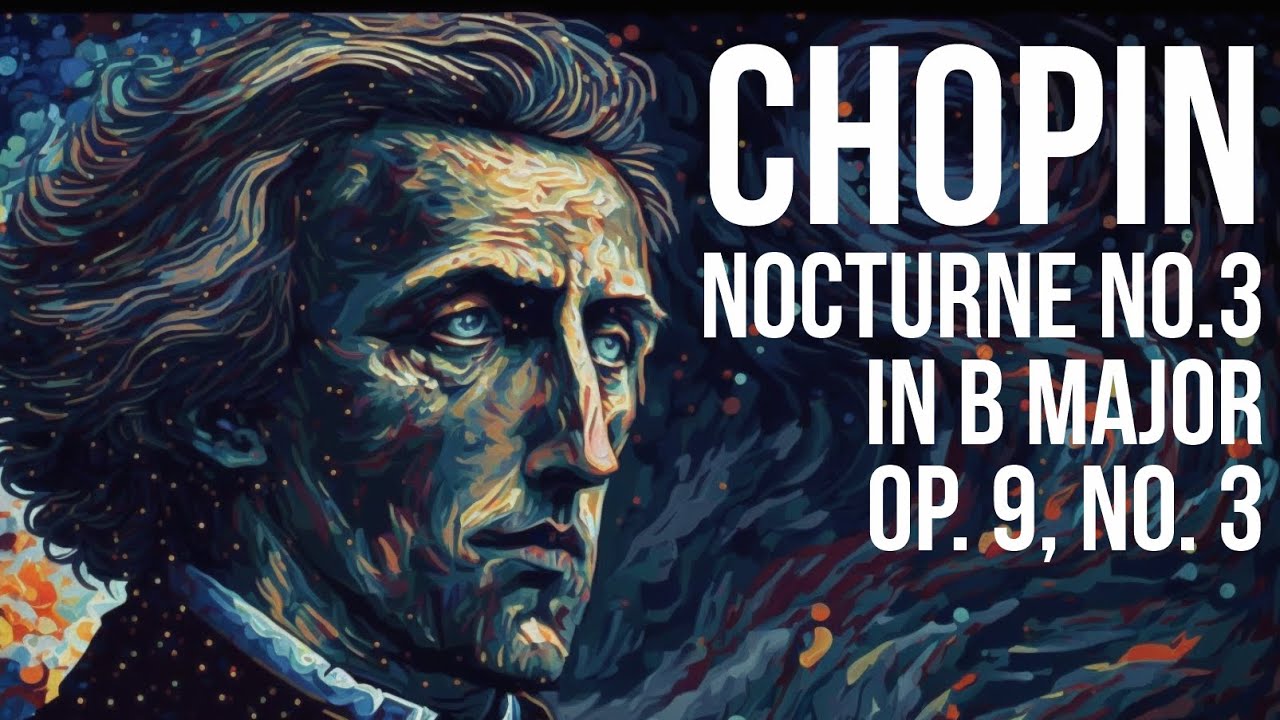 Frédéric Chopin - Nocturne No.3 in B Major, Op. 9, No. 3 - Piano Tutorial - YouTube