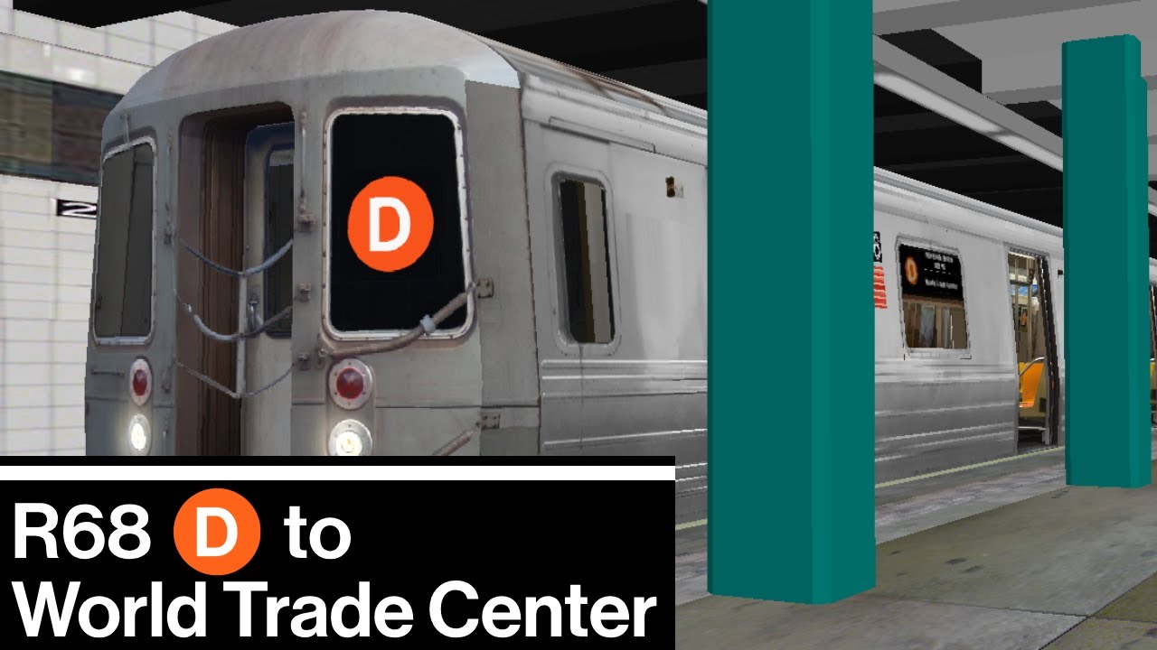 OpenBVE : R68 (D) to World Trade Center - YouTube