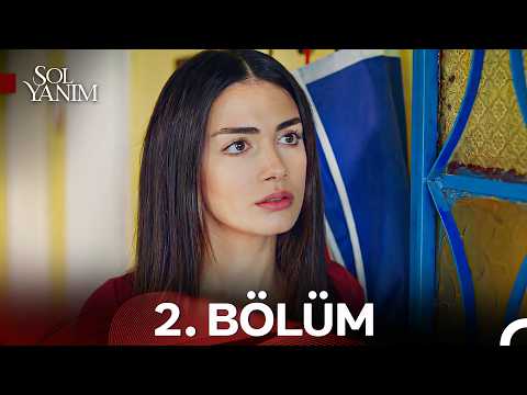 Sol Yanım 2. Bölüm -  Aşk Kapıyı Çaldı