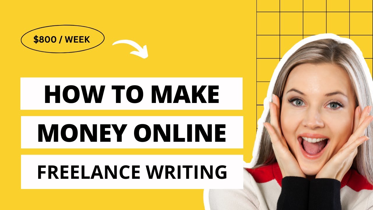 How to Make Money Online as a Freelance Writer - YouTube
