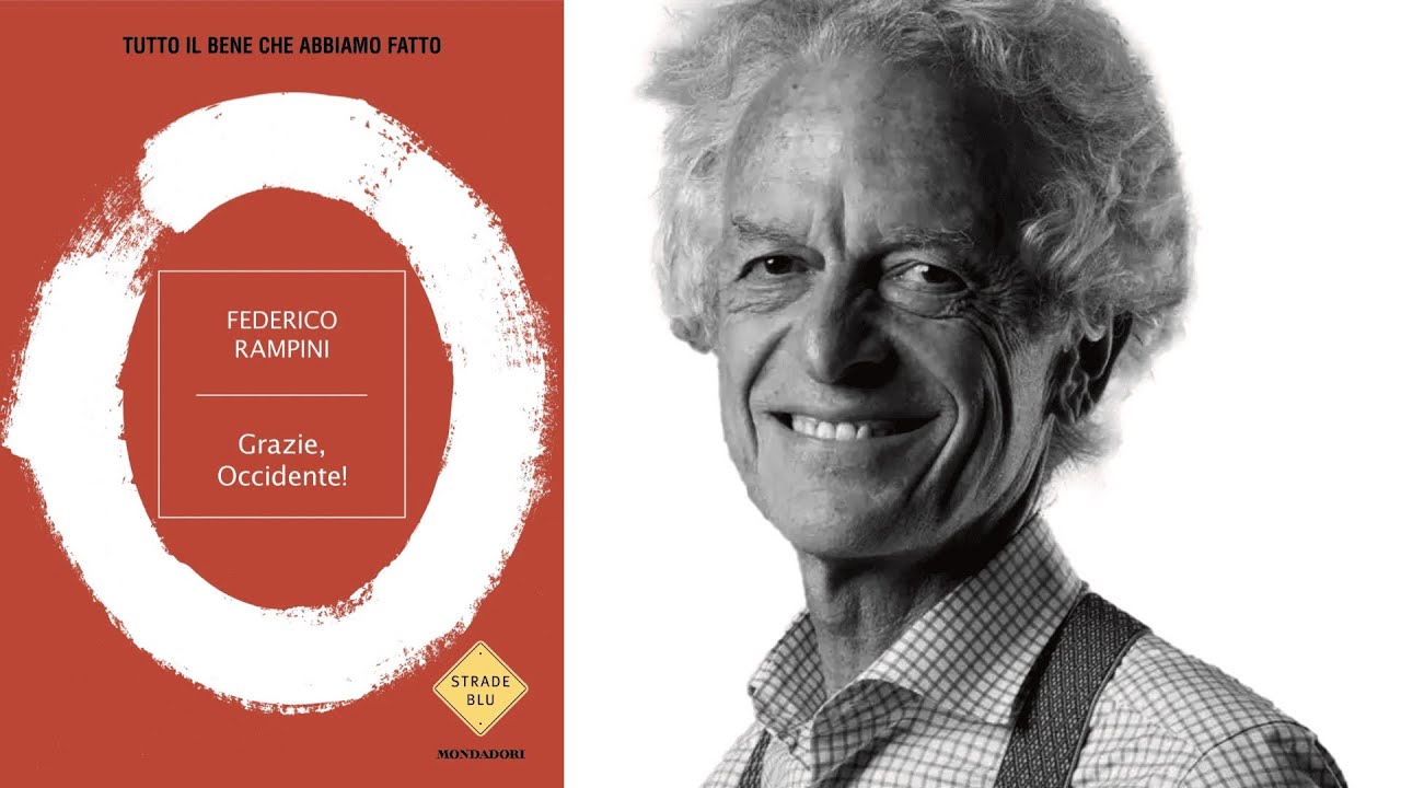 Grazie Occidente! Incontro con Federico Rampini. - YouTube
