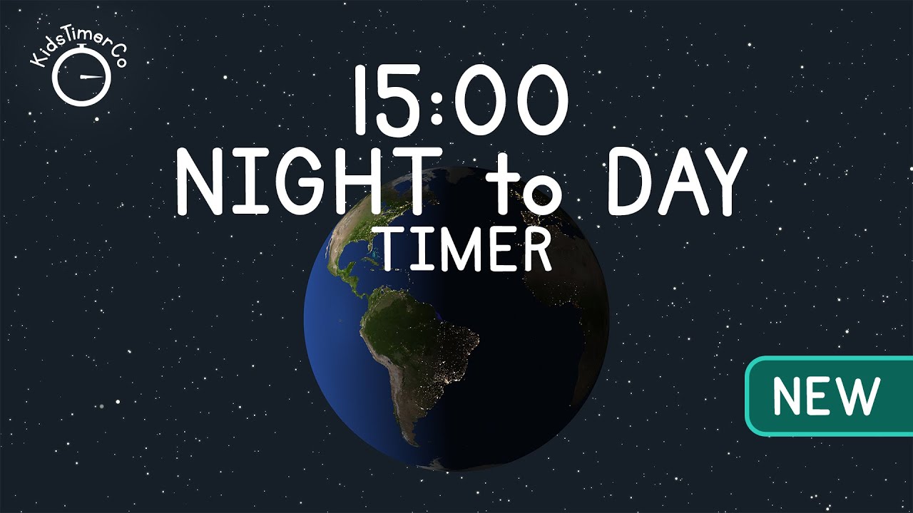 15 Minute Sunrise Earth Timer! ☀️🌎 Fun Day & Night Countdown for Kids ...