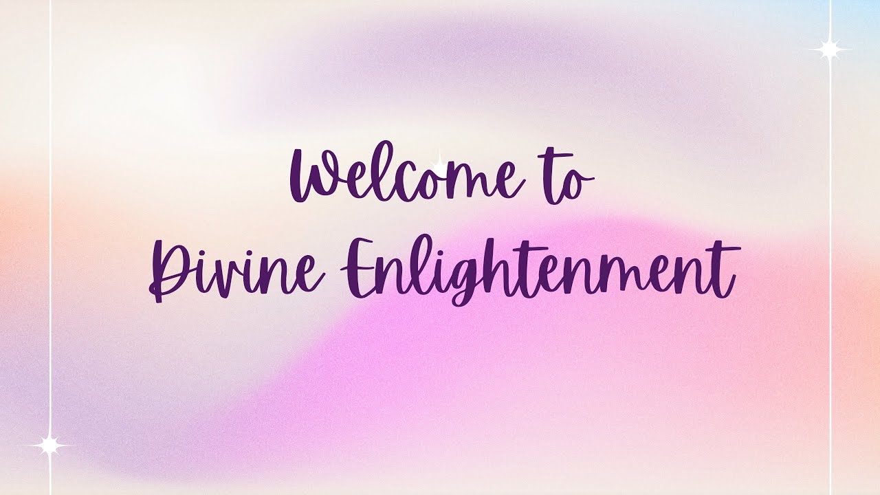 Welcome to Divine Enlightenment ️ - YouTube