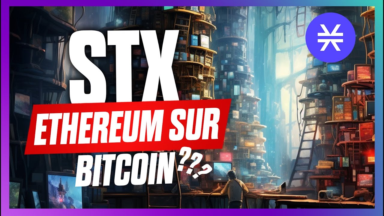 STX : la solution pour des applications sur BITCOIN - YouTube