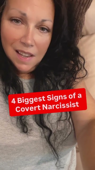 4 Biggest Signs of a Covert Narcissist - YouTube