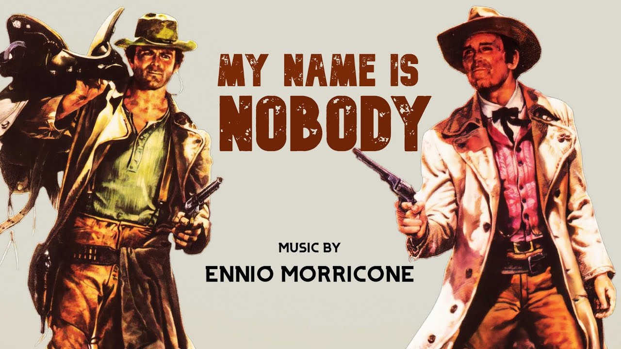 My Name is Nobody (1973) Music By Ennio Morricone - YouTube