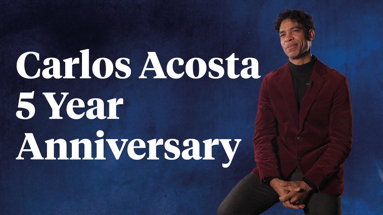 Carlos Acosta's 5 Year Anniversary - YouTube