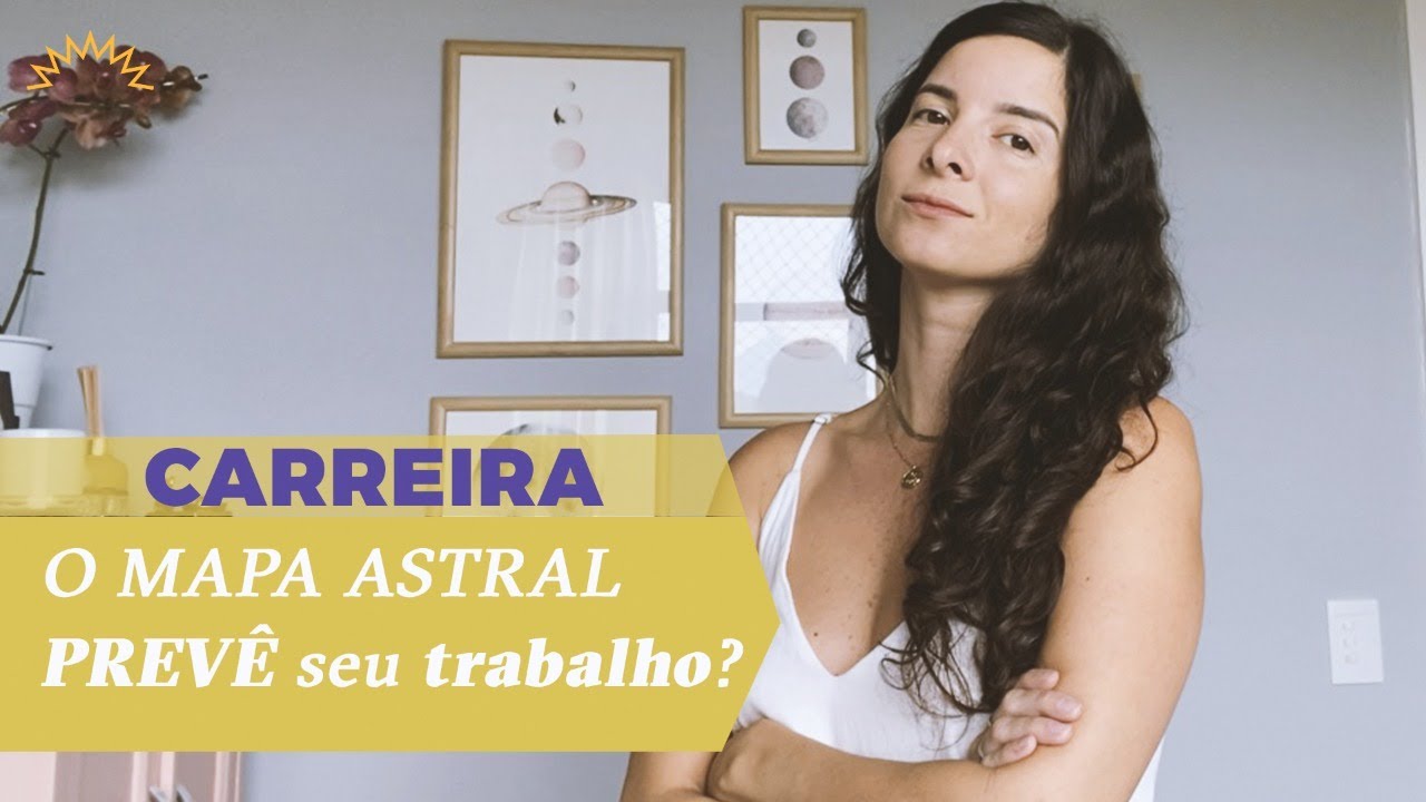 Descomplicando o MAPA ASTRAL: O Mapa prevê sua CARREIRA? - YouTube
