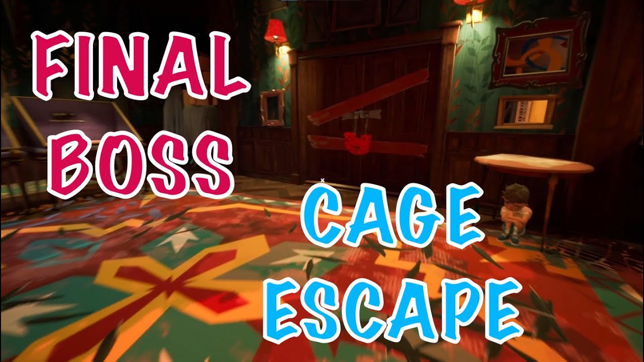 HELLO NEIGHBOR 2 | The FINAL Boss and Cage Escape Walkthrough - YouTube