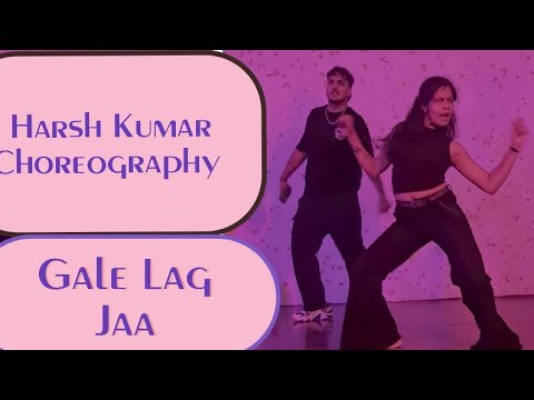 gale lag ja || Harsh Kumar Choreography || Bollyhop || New dance style ...