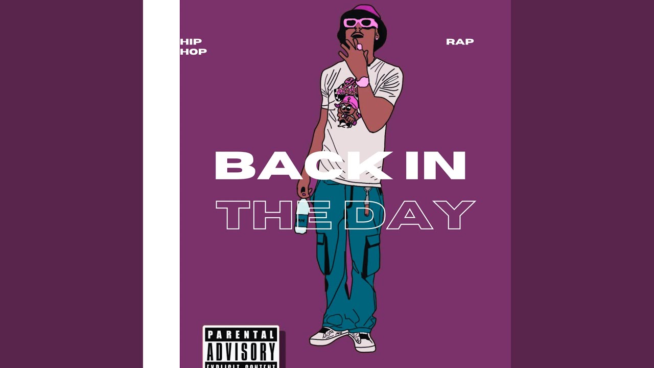 Back In The Day - YouTube