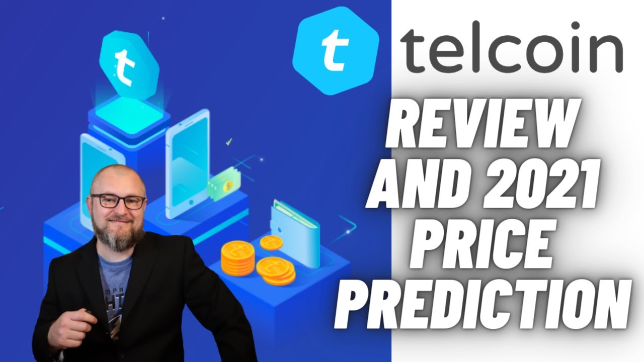Telcoin Review and TEL Price Prediction 2021 - YouTube