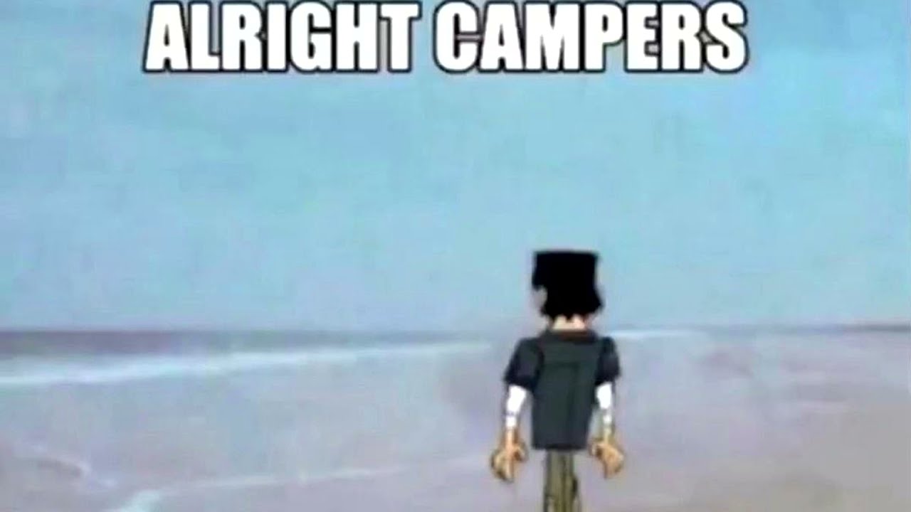 alright campers - YouTube
