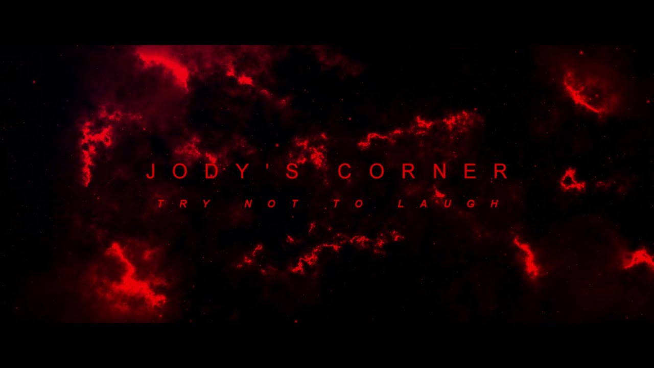 Jody's Corner Try Not To Laugh #1 - YouTube