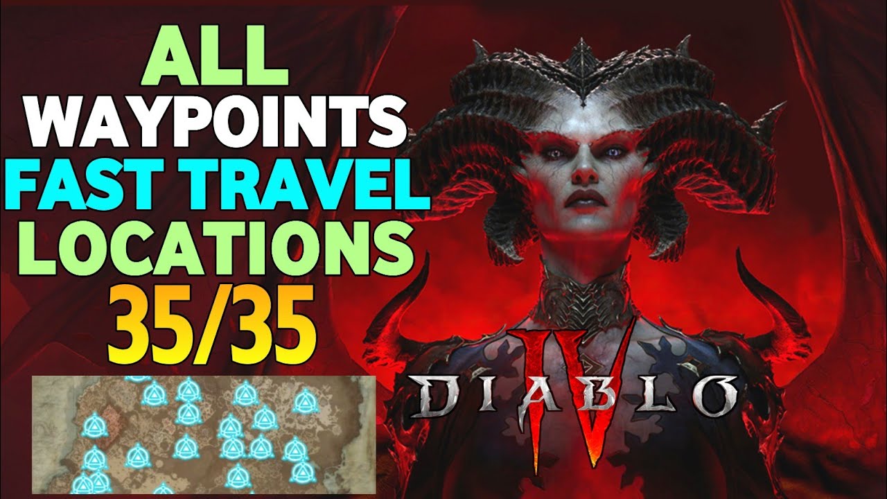 All 35 Waypoints Diablo 4 Waygates Locations | Waygates Diablo 4 All ...