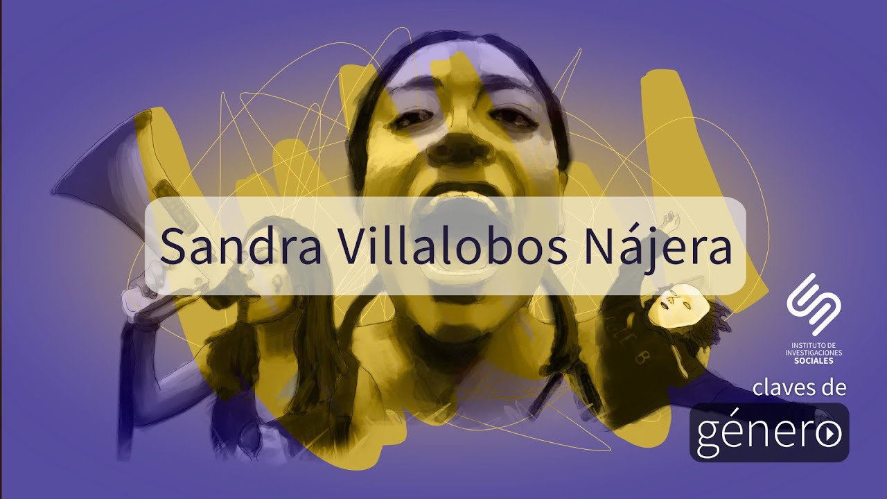 Claves de género: Sandra Villalobos - YouTube