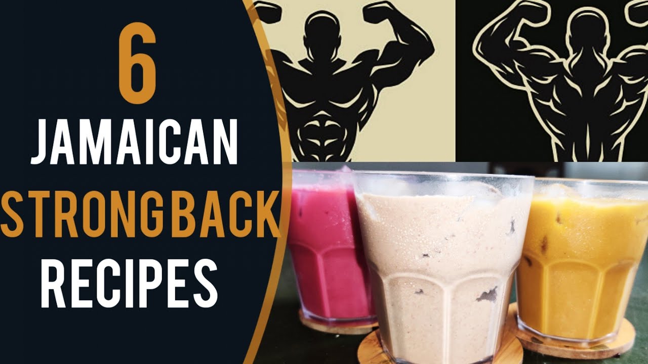 Jamaican Viagra | 6 Jamaican Strong Back Recipes | Protein Drink - YouTube