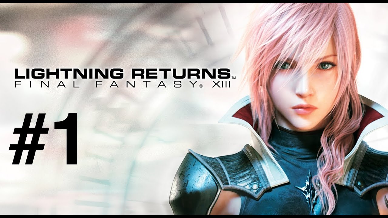 Lighting Returns: Final Fantasy XIII Walkthrough Gameplay Part 1 - YouTube