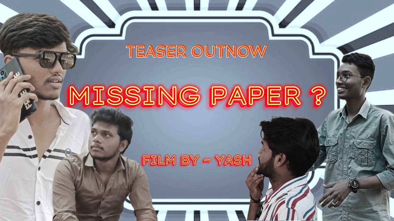 MISSING PAPER ? | Telugu Shortfilm Teaser | Future Films - YouTube