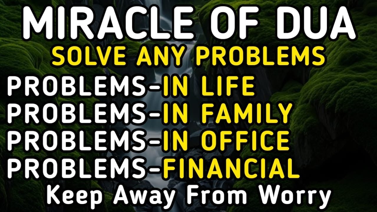 A Very Miracle Dua To Solve All Your Problems Immediately !! - Insha ...