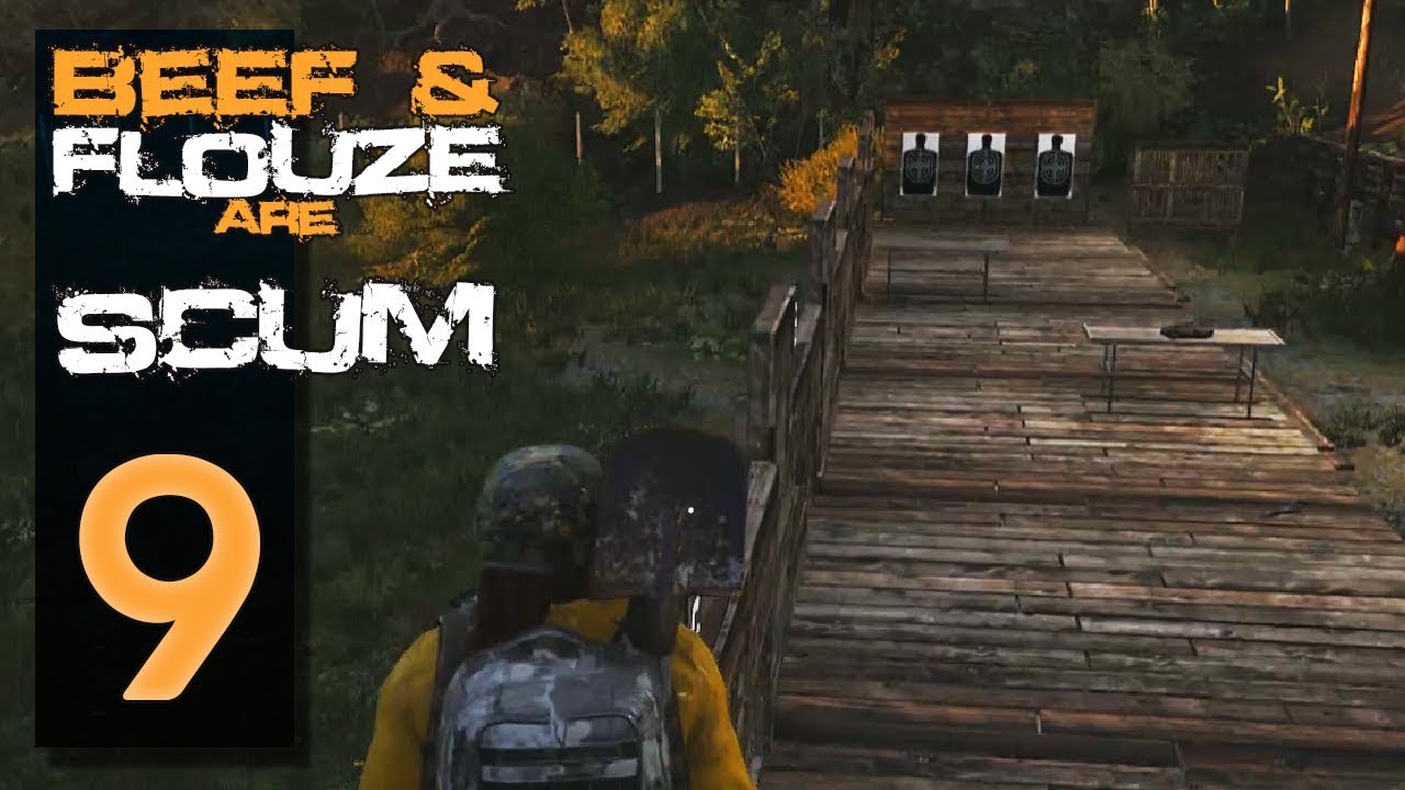 Beef & Flouze are SCUM Ep9 - Shoosting Range - YouTube