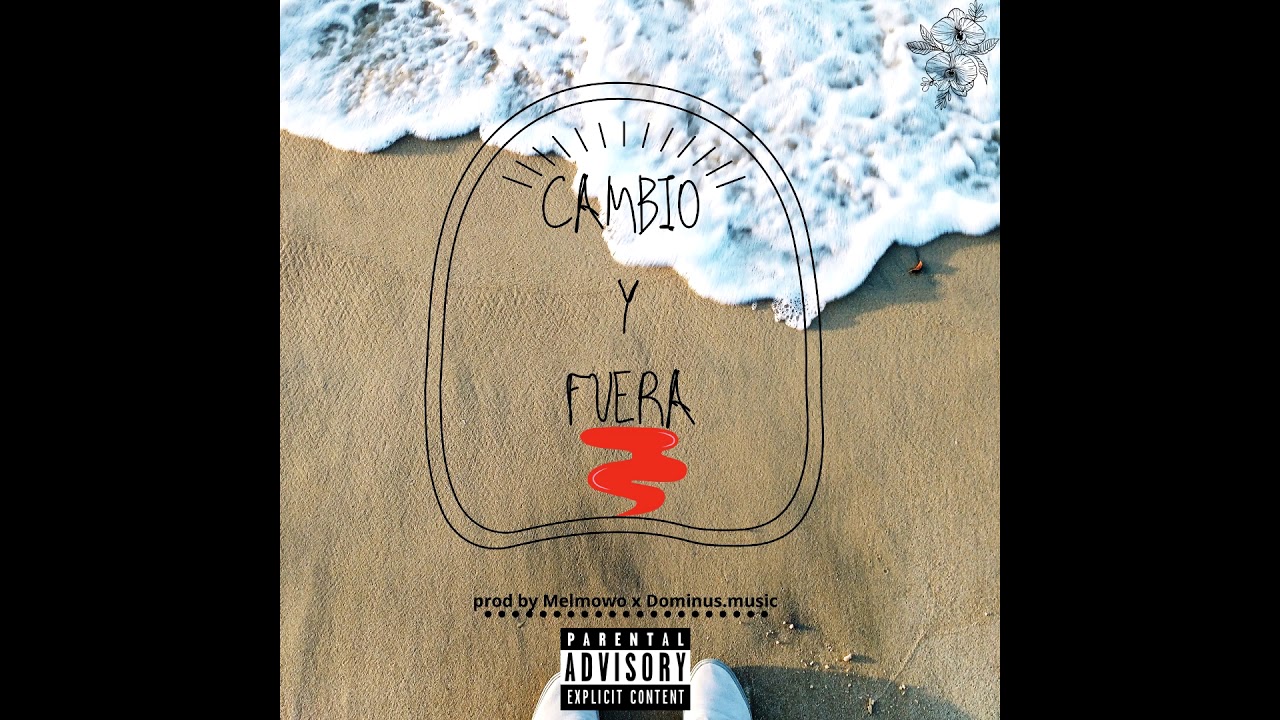 Cambio y Fuera - YouTube