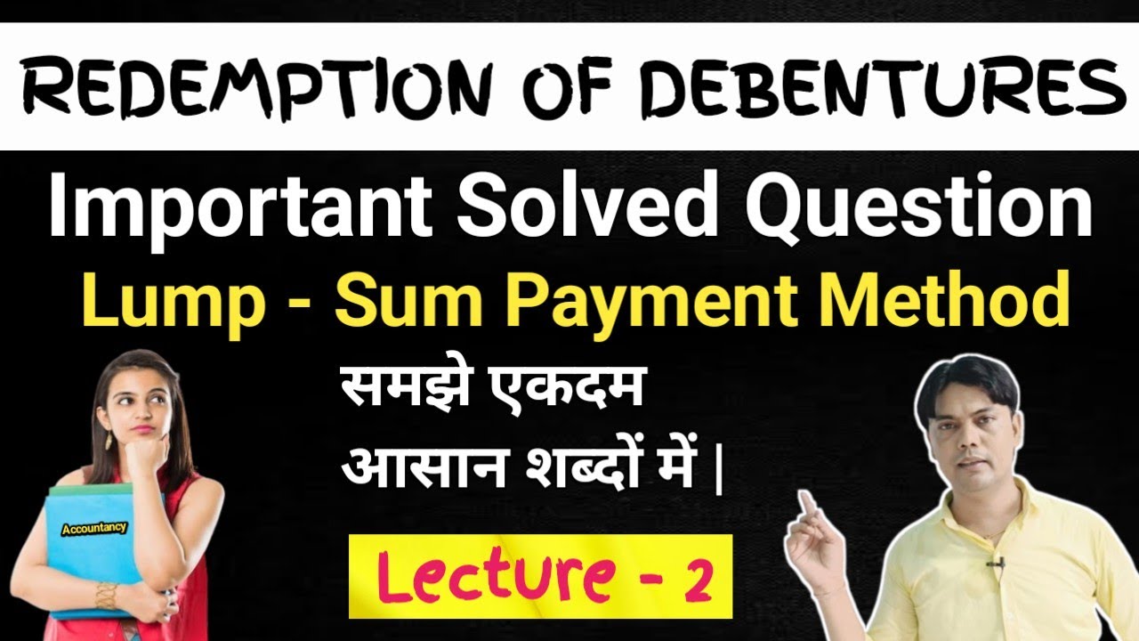 Redemption of Debentures | Solved Questions | Journal Entries | Lump ...